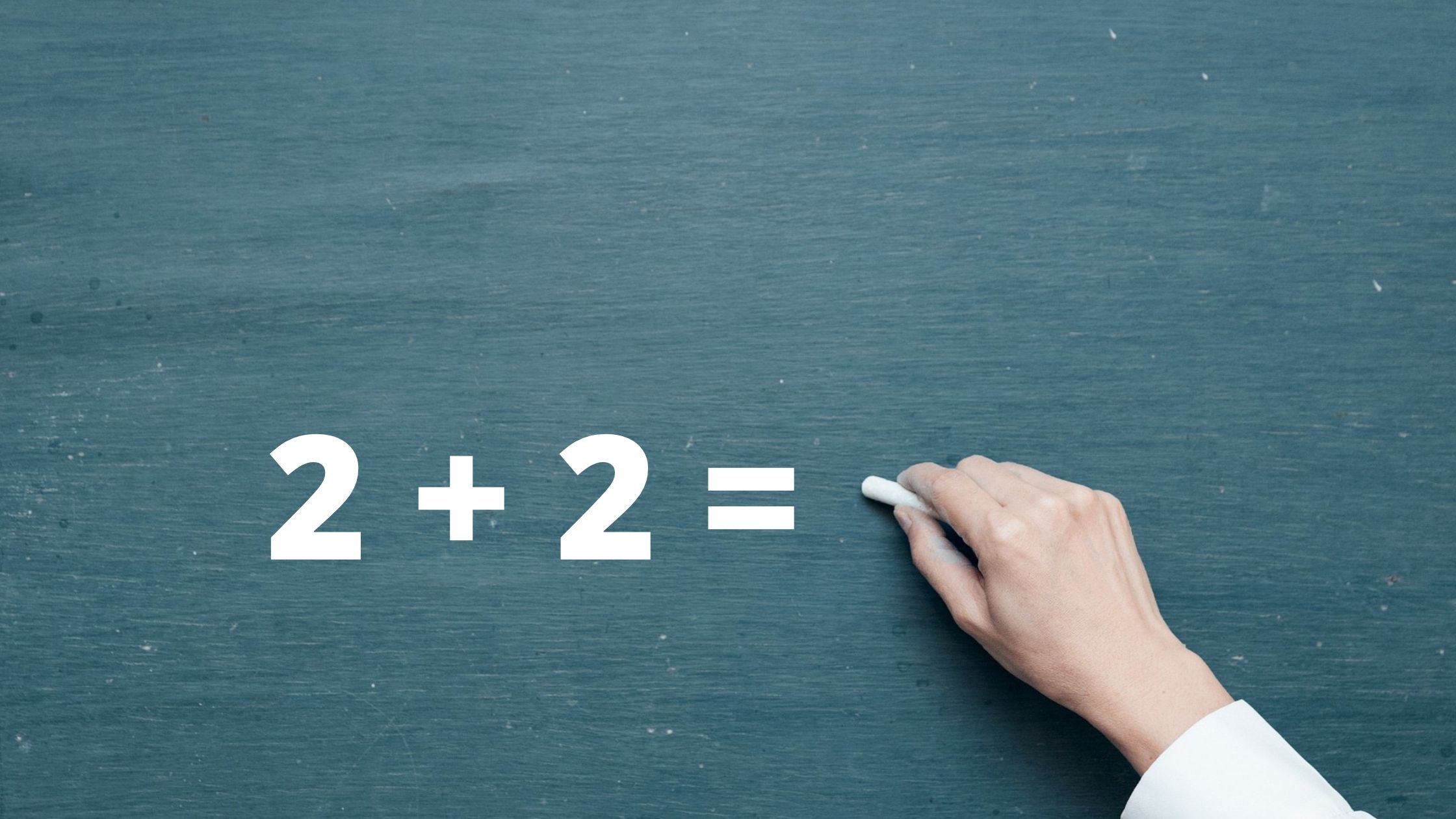 When 2 plus 2 doesn’t equal 4